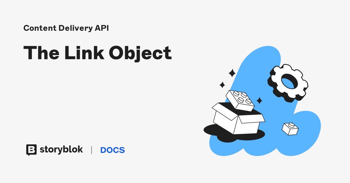 The Link Object | Storyblok Documentation