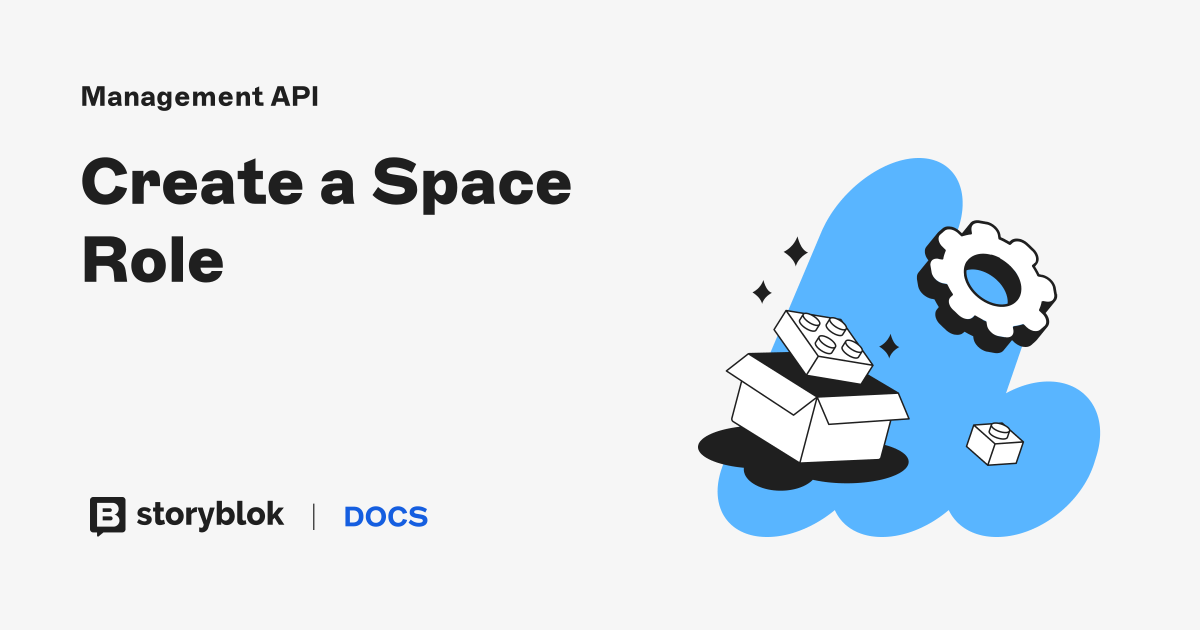Create a Space Role | Storyblok Documentation