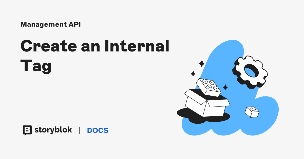 Create an Internal Tag | Storyblok Documentation
