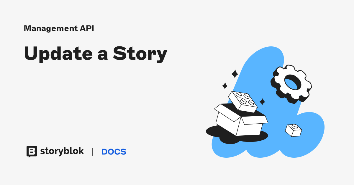 Update a Story | Storyblok Documentation
