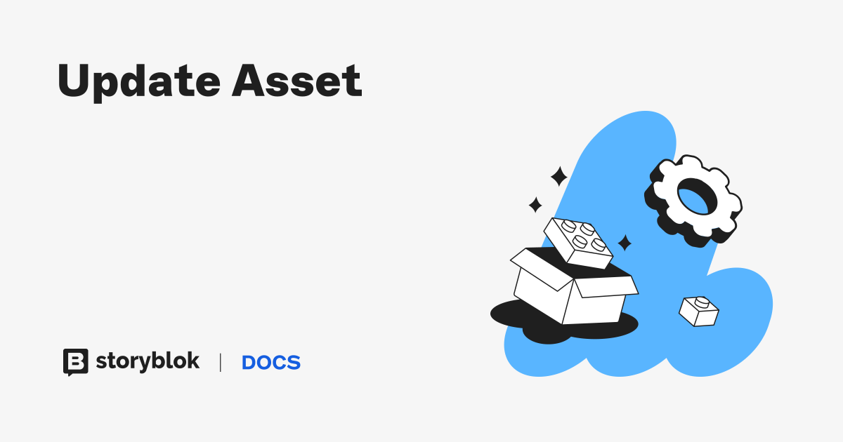 Update Asset Storyblok Documentation