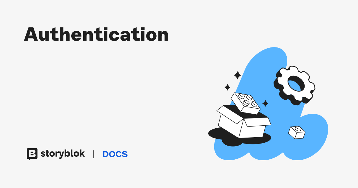 Authentication | Storyblok Documentation