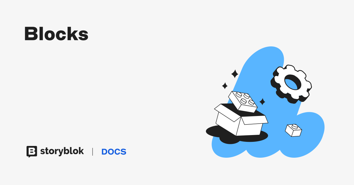 Blocks | Storyblok Documentation